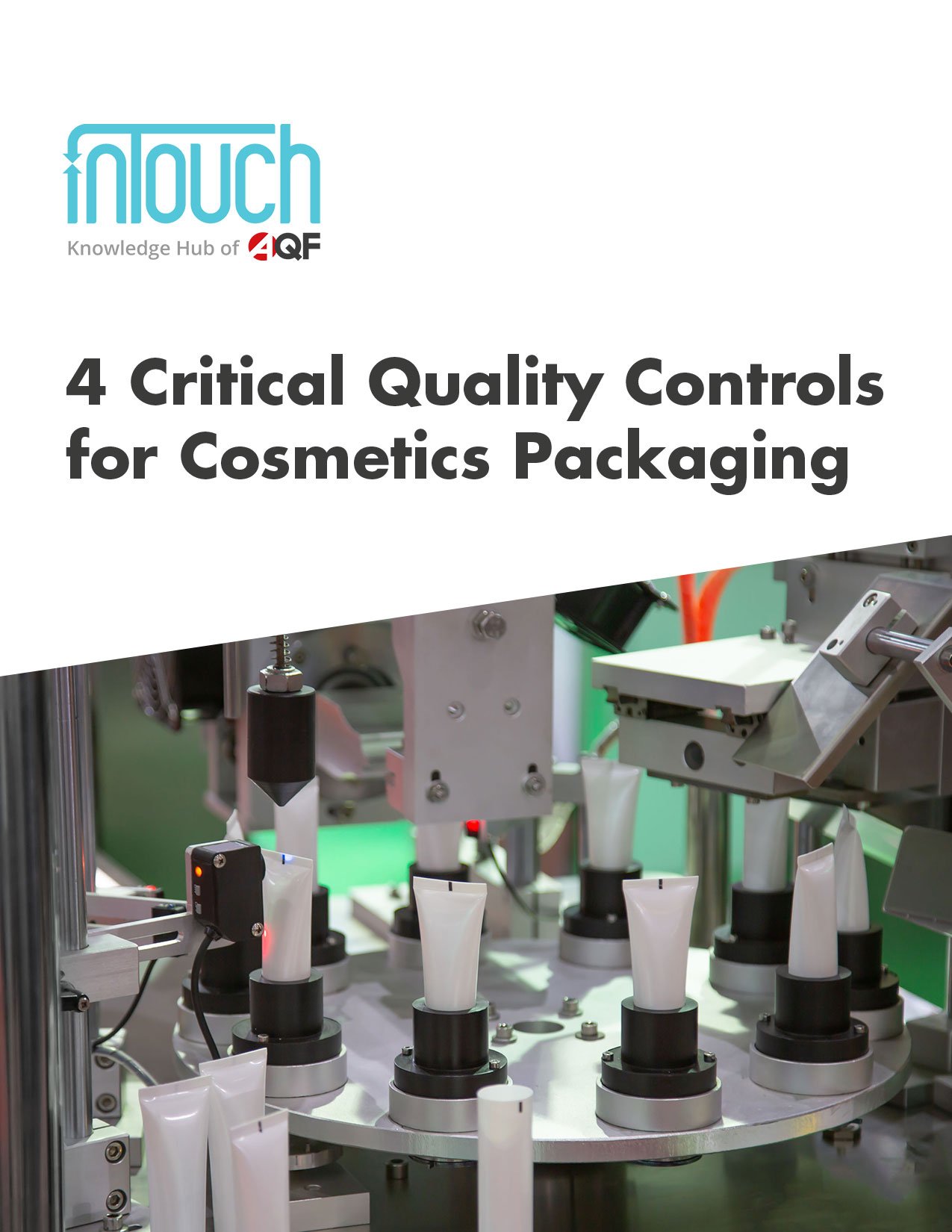 4 Critical Quality Controls for Cosmetics Packaging | InTouch