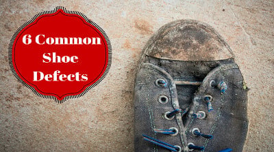 6 Common Quality Defects in Shoes and How to Address Them