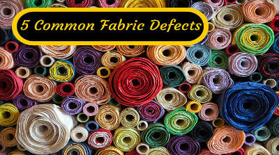 5 Common Fabric Defects and How to Prevent Them