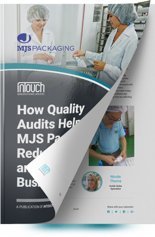 How Quality Audits Help MJS Packaging Reduce Risks and Secure Business | InTouch