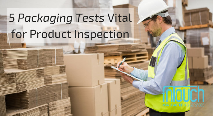 Manufacturing and QC blog | InTouch Quality | Special Inspection Tests
