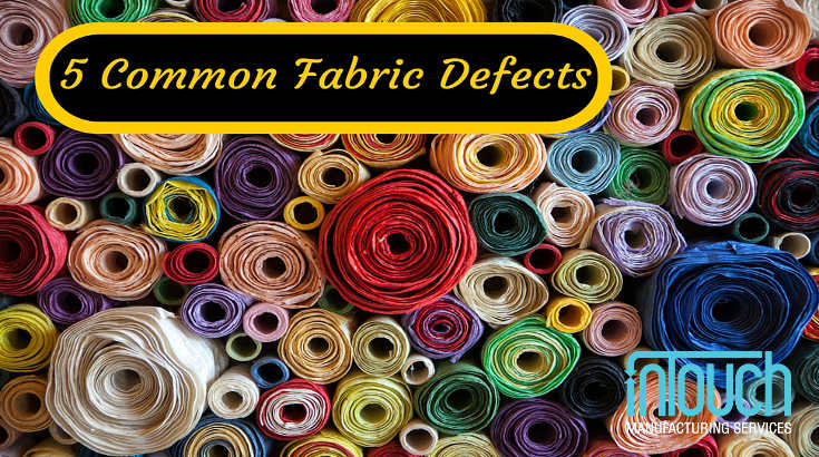 5 Common Fabric Defects and How to Prevent Them